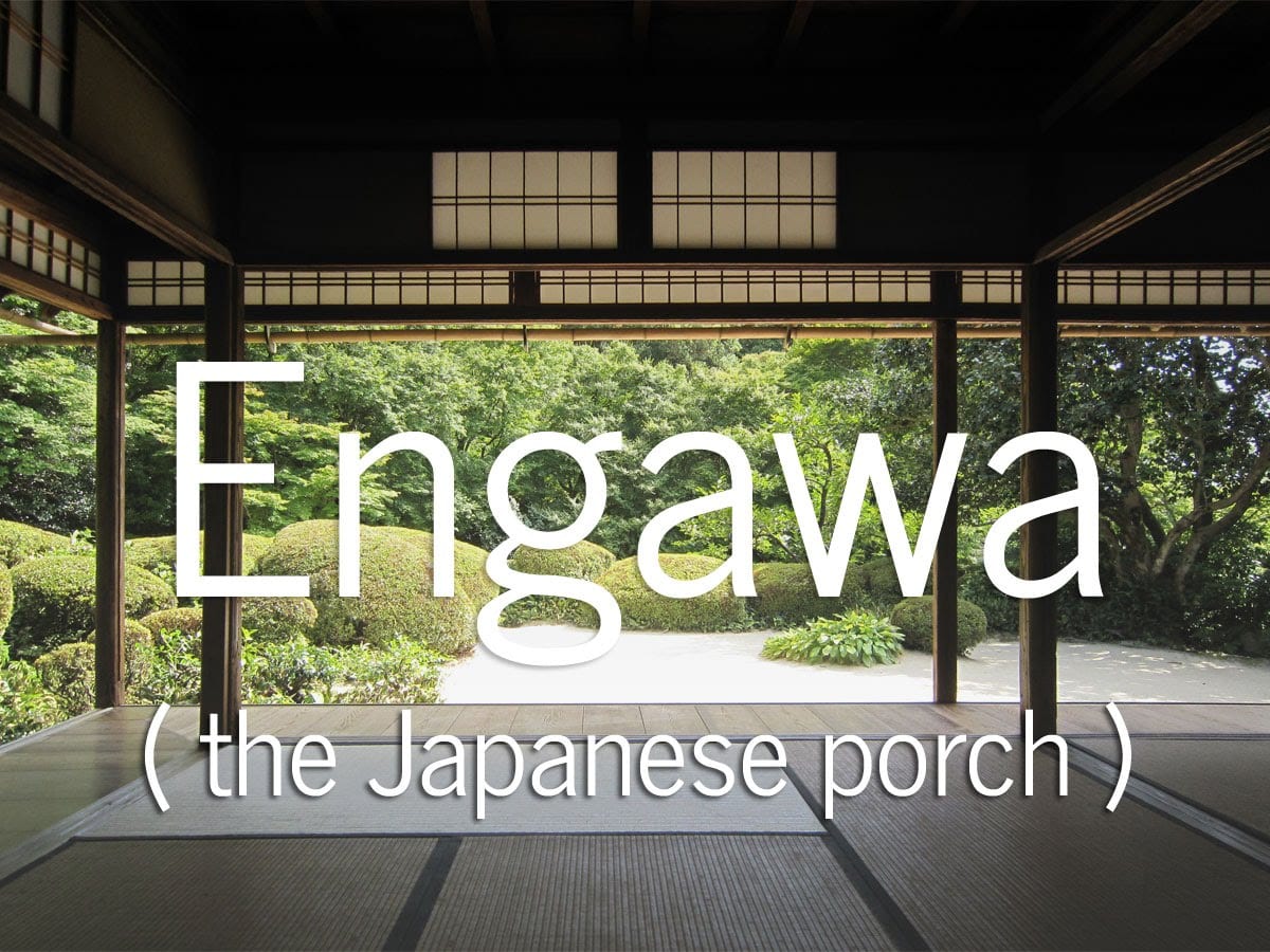 The Architecture of the Japanese Engawa or Porch - Dezign Ark