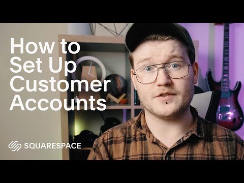 How To Set Up Customer Accounts On Your Site - Dezign Ark