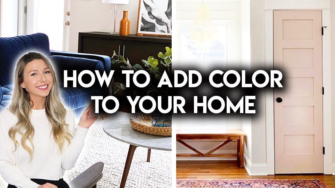 8 WAYS TO ADD COLOR TO YOUR HOME | DIY HOME PROJECTS - Dezign Ark