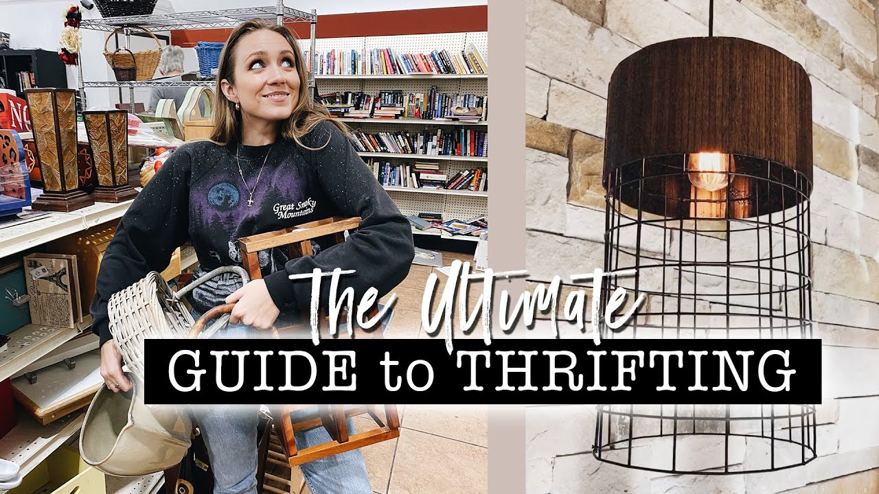 ULTIMATE GUIDE to THRIFTING + DIY Thrift Flip Decor // How to FIND ...