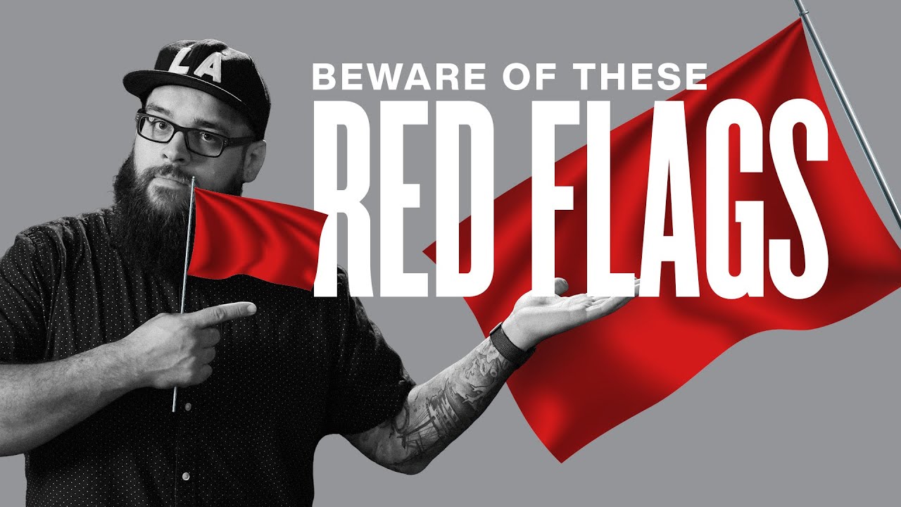 Run If You See THESE Red Flags! - Dezign Ark