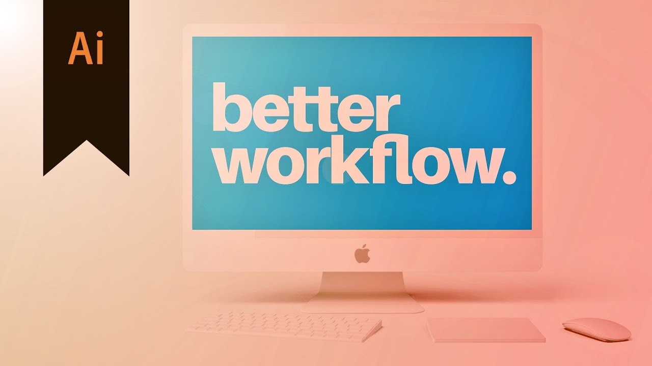 6 Illustrator Tips You NEED TO KNOW | Better Illustrator Workflow ...