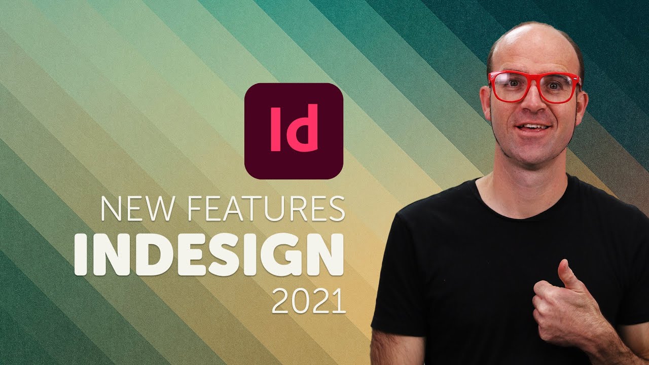 Adobe InDesign CC 2021 New Features & Updates! - Dezign Ark
