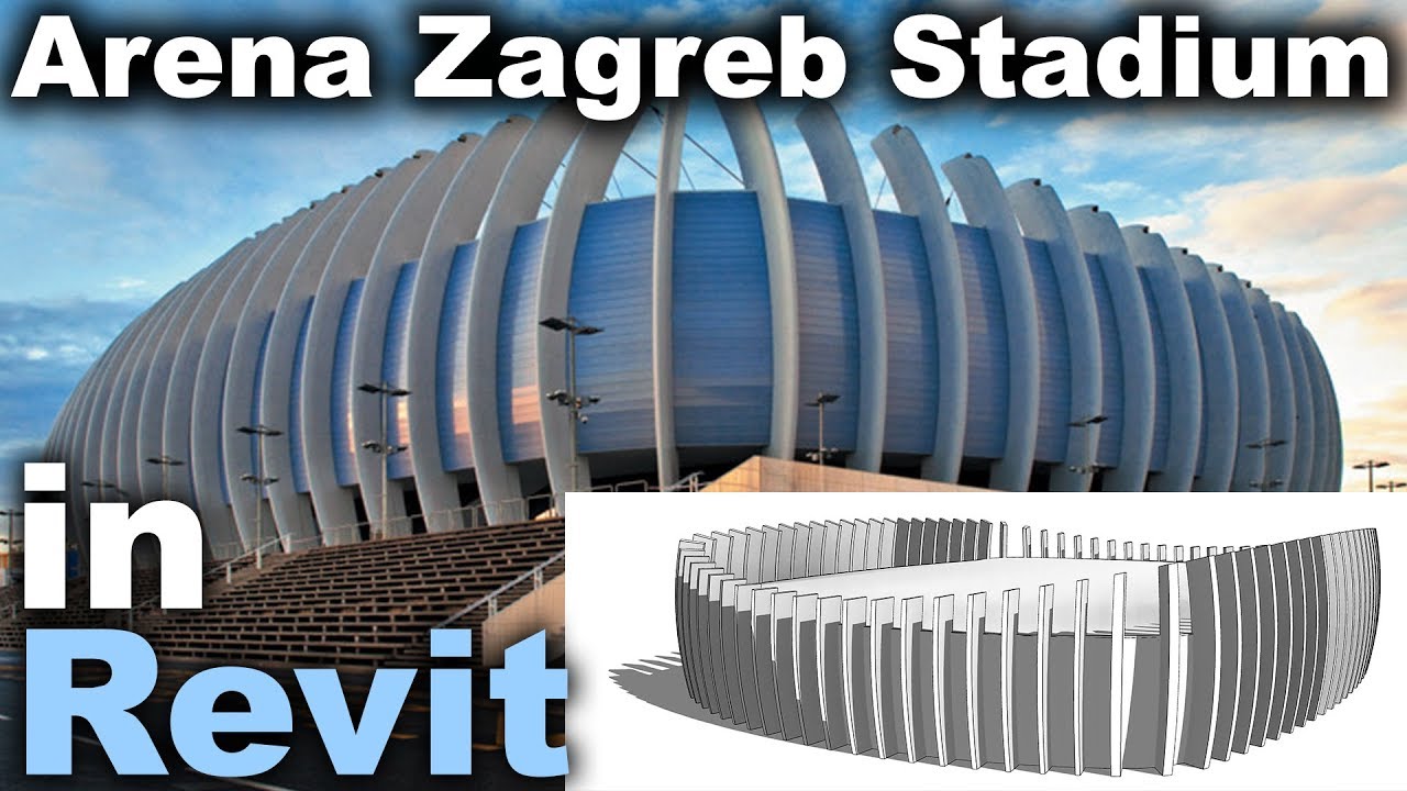 Arena Zagreb Stadium in Revit Tutorial - Dezign Ark