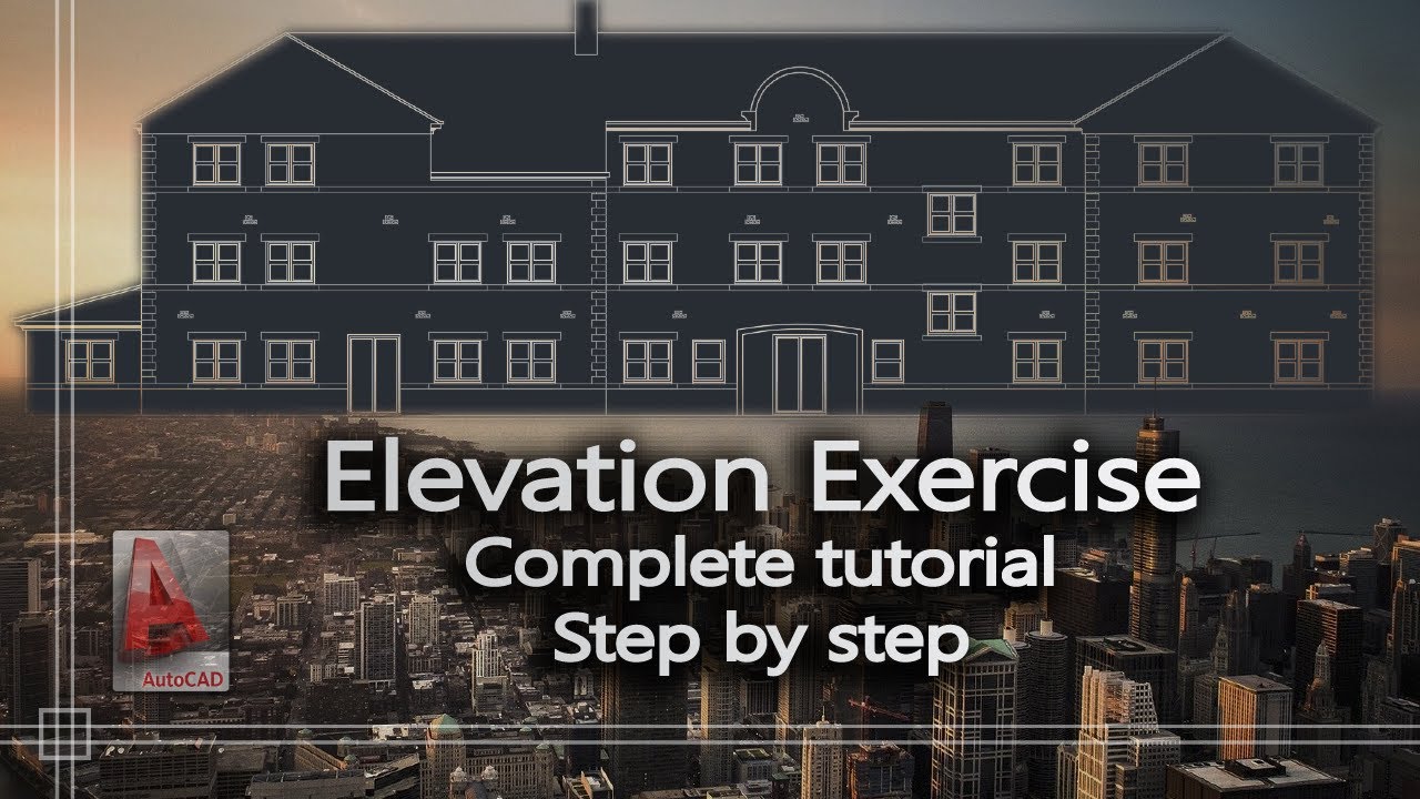 Autocad - Elevation using a Floor Plan (Complete exercise step by step ...