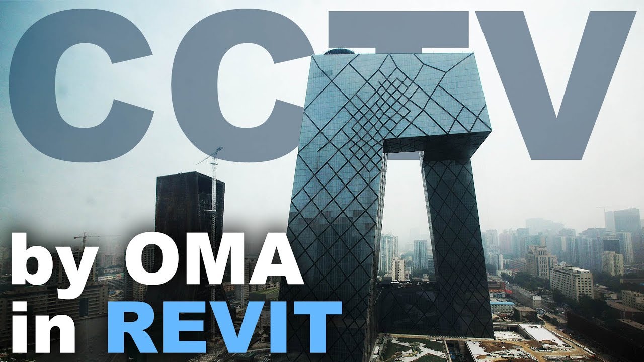 CCTV Headquarters by OMA in Revit Tutorial - Dezign Ark