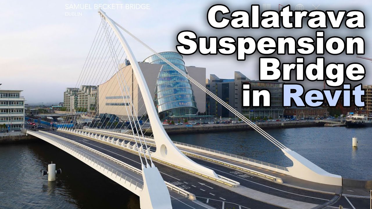 Calatrava Suspension Bridge in Revit Tutorial - Dezign Ark