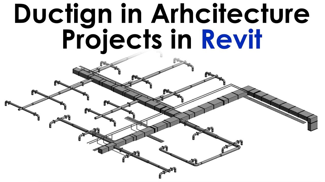 Ducting in Architecture Projects in Revit Tutorial - Dezign Ark Ducting in Architecture Projects in Revit Tutorial - Dezign Ark