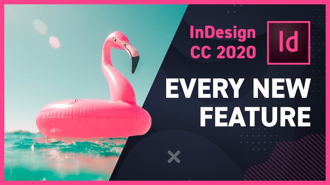 Everything New in Adobe InDesign CC 2020 - Dezign Ark