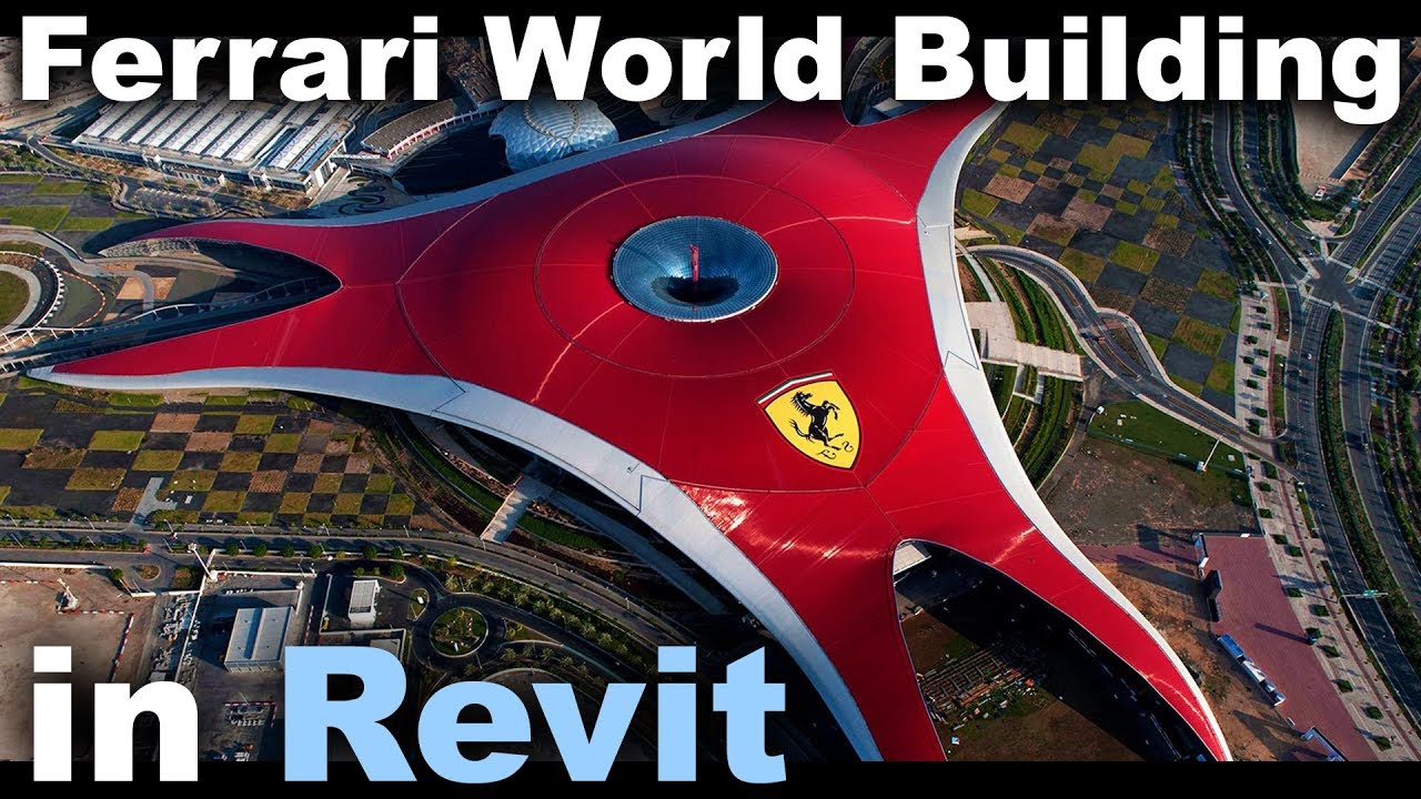 Ferrari World Building in Revit Tutorial - Dezign Ark