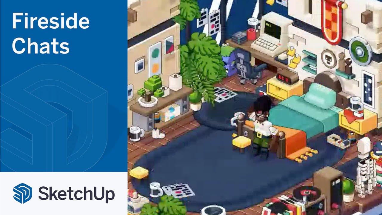 Fireside Chat Series - Episode 4: SketchUp for Digital Art - Dezign Ark