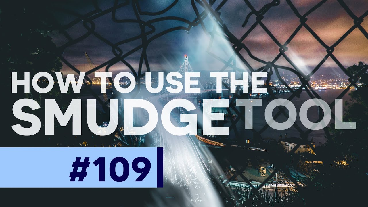 How To Use The Smudge Tool Photoshop Cc Tutorial Dezign Ark