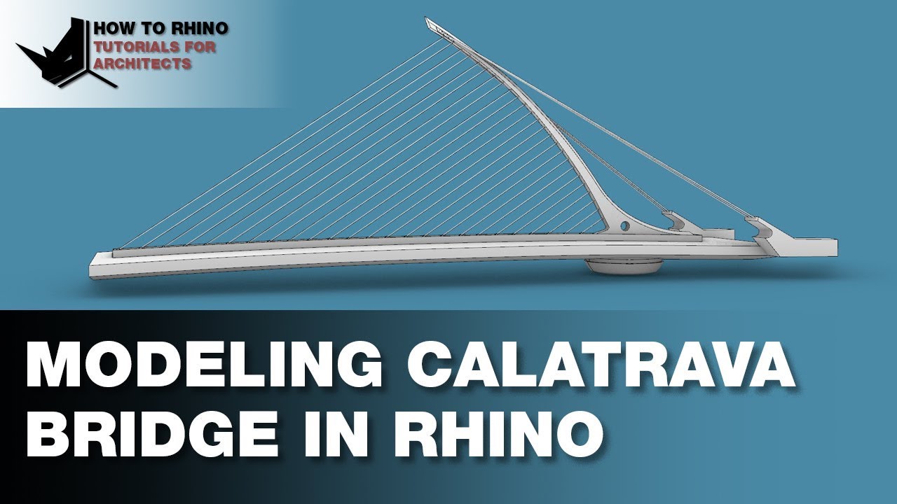 Modeling Calatrava Bridge in Rhino - Dezign Ark