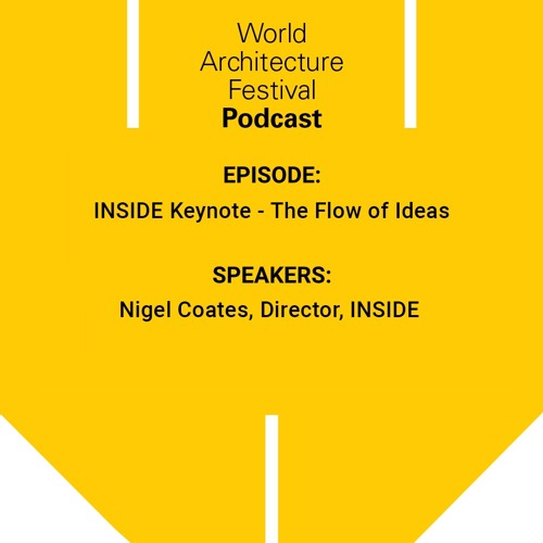 Nigel Coates, Director, Nigel Coates: INSIDE Keynote - The Flow of ...