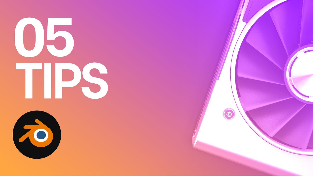 OPTIMISE Your Blender Workflow! 5 Top Tips - Dezign Ark