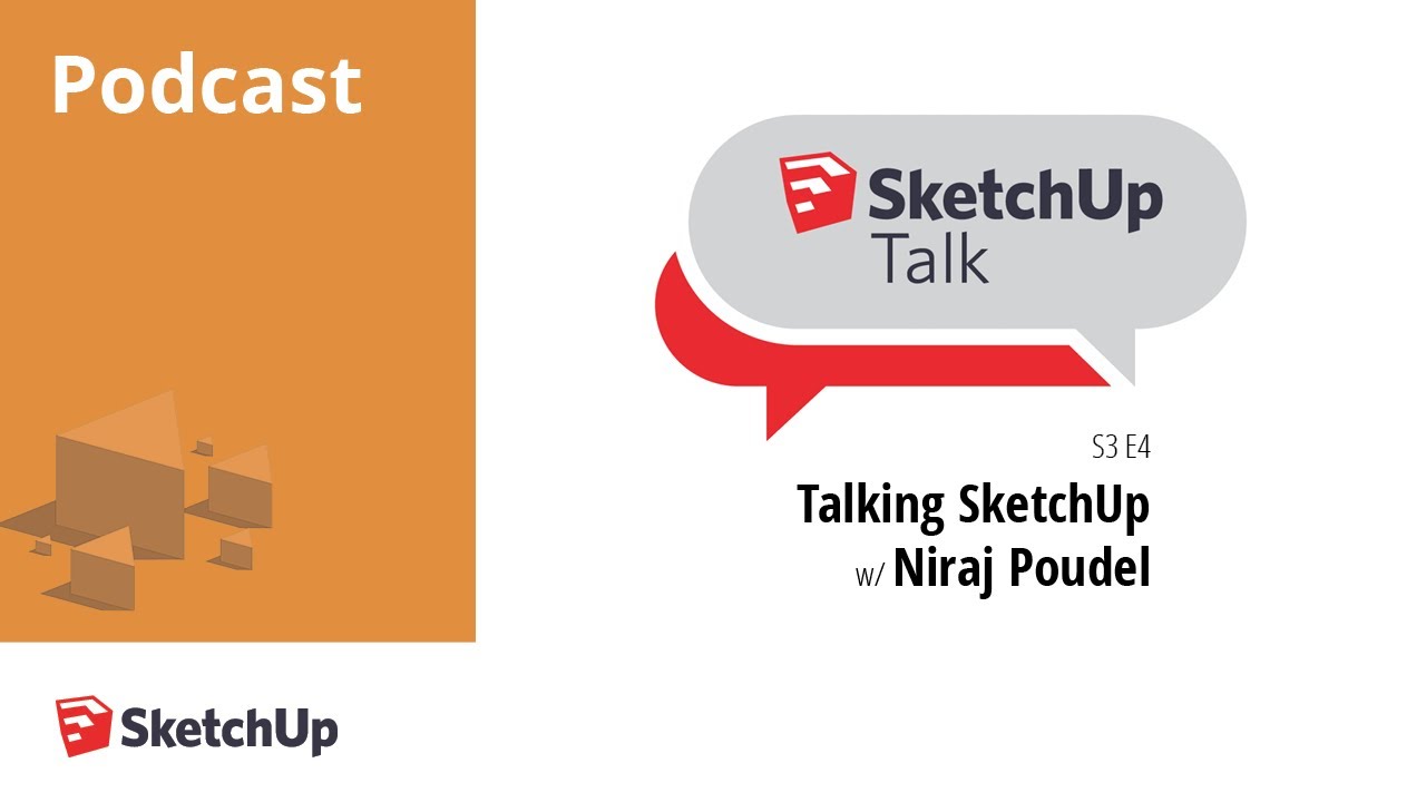 SketchUpTalk: Talking Customer Success with Niraj Poudel - Dezign Ark
