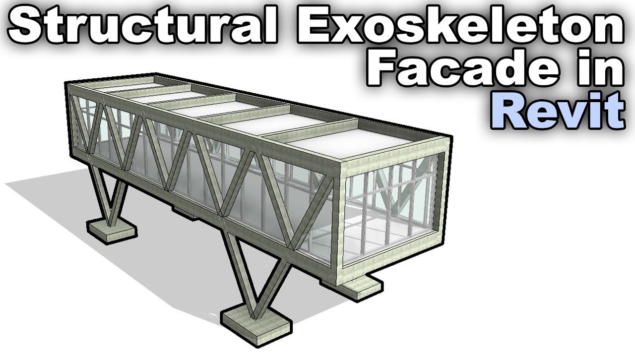 Structural Exoskeleton Facade in Revit Tutorial - Dezign Ark
