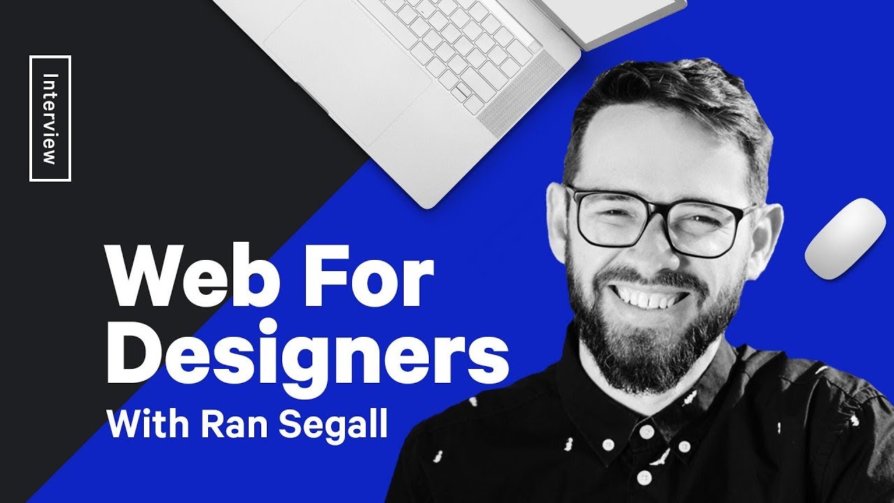 Web Design Basics Overview (2019) – With Ran Segall - Dezign Ark