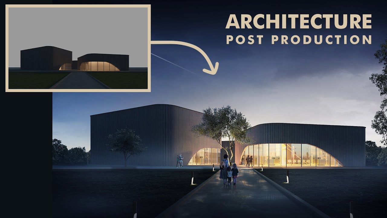 Architecture Post Production by Photoshop (High speed) - Dezign Ark