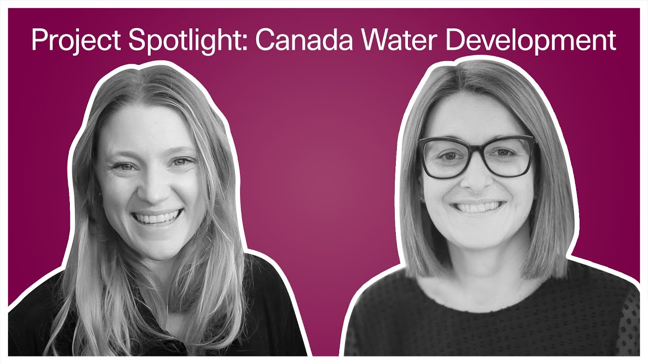 Project Spotlight: Canada Water Development - Dezign Ark