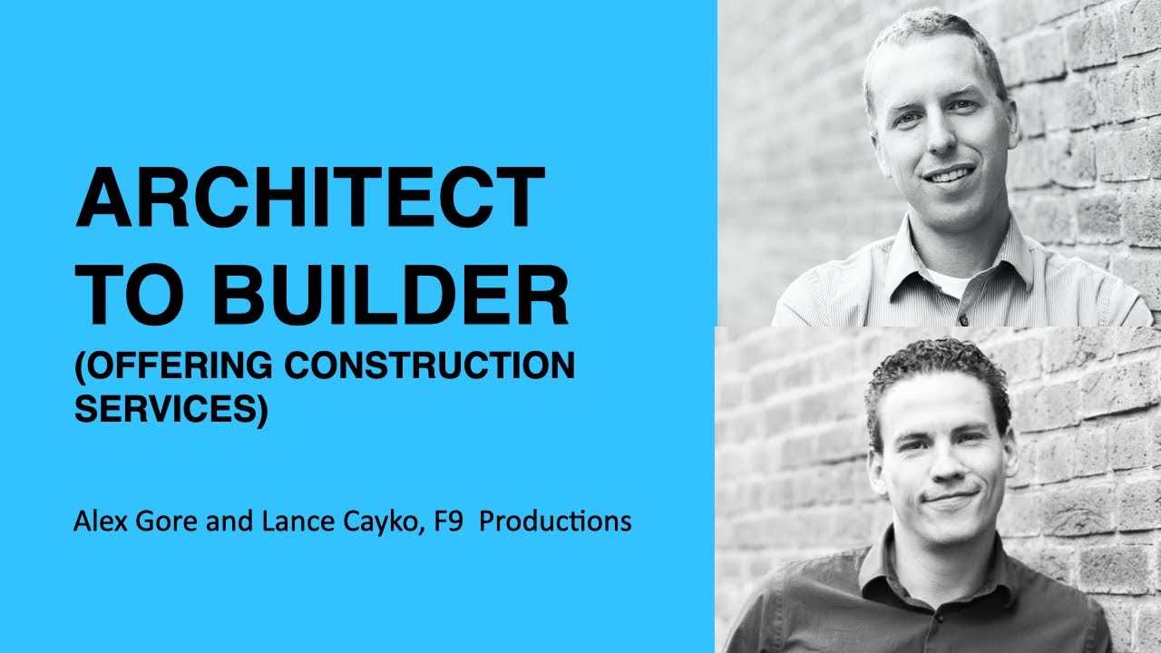 355: Architect to Builder (Offering Construction Services) with Alex ...