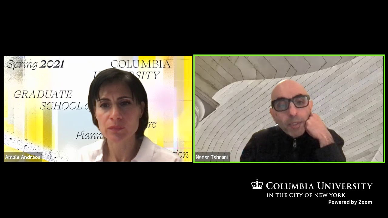 Columbia GSAPP Dean's Lecture Series: Nader Tehrani - Dezign Ark