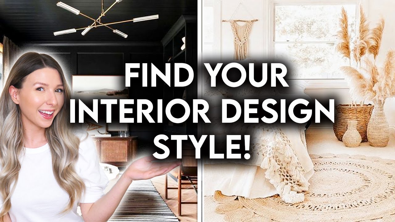 10 INTERIOR DESIGN STYLES EXPLAINED | FIND YOUR DESIGN STYLE 2021 ...