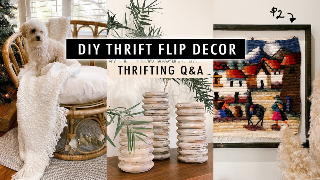 DIY THRIFT FLIP DECOR + Thrifting Q&A | XO, MaCenna - Dezign Ark