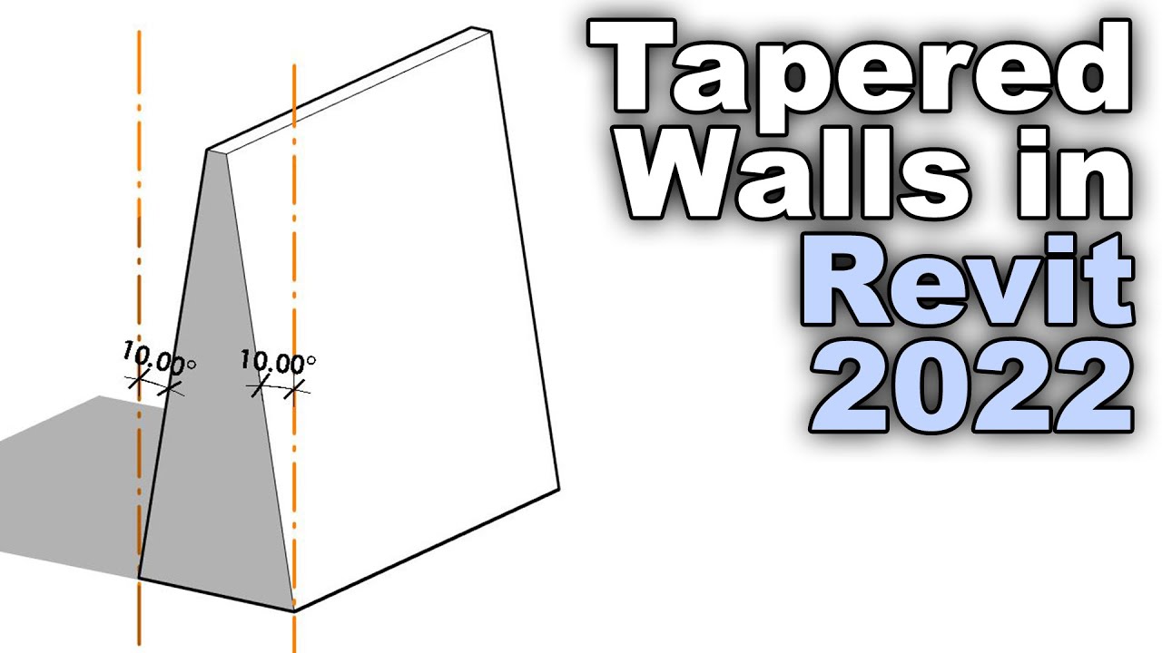 Tapered Walls in Revit 2022 Tutorial [NEW Feature!] - Dezign Ark