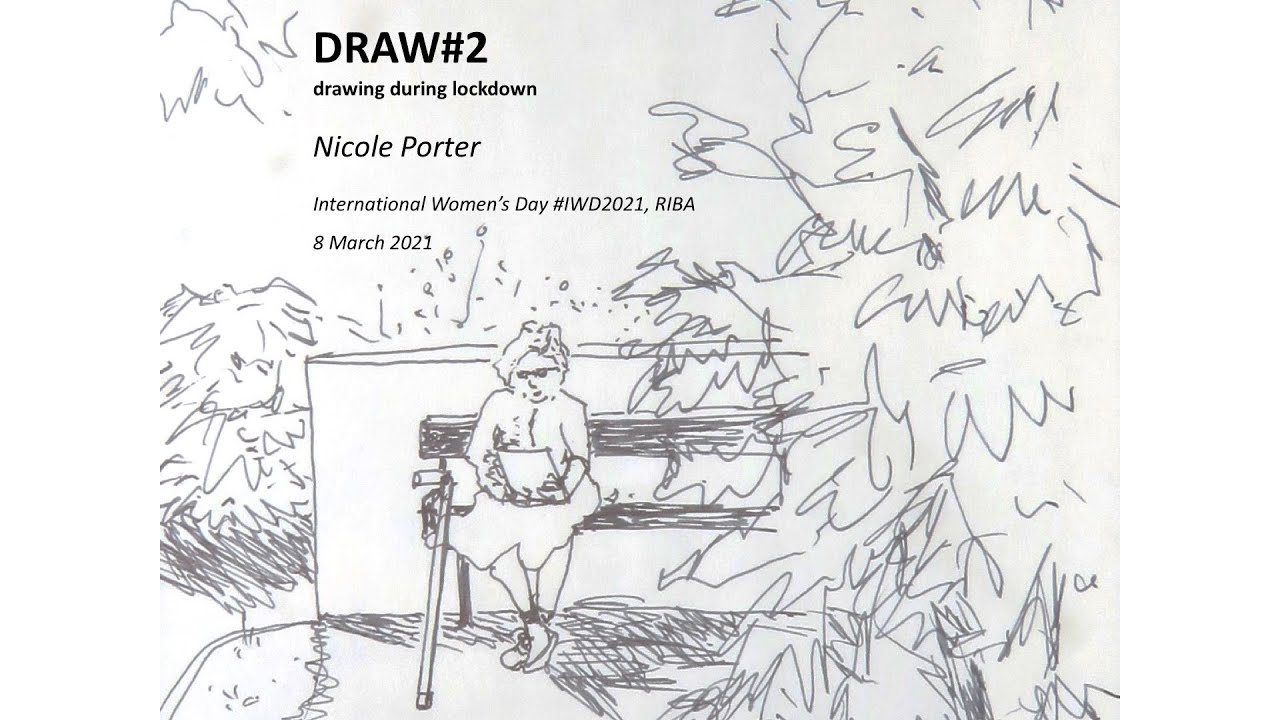 RIBA East Midlands: International Women's Day - DRAW#2 with Nicole ...