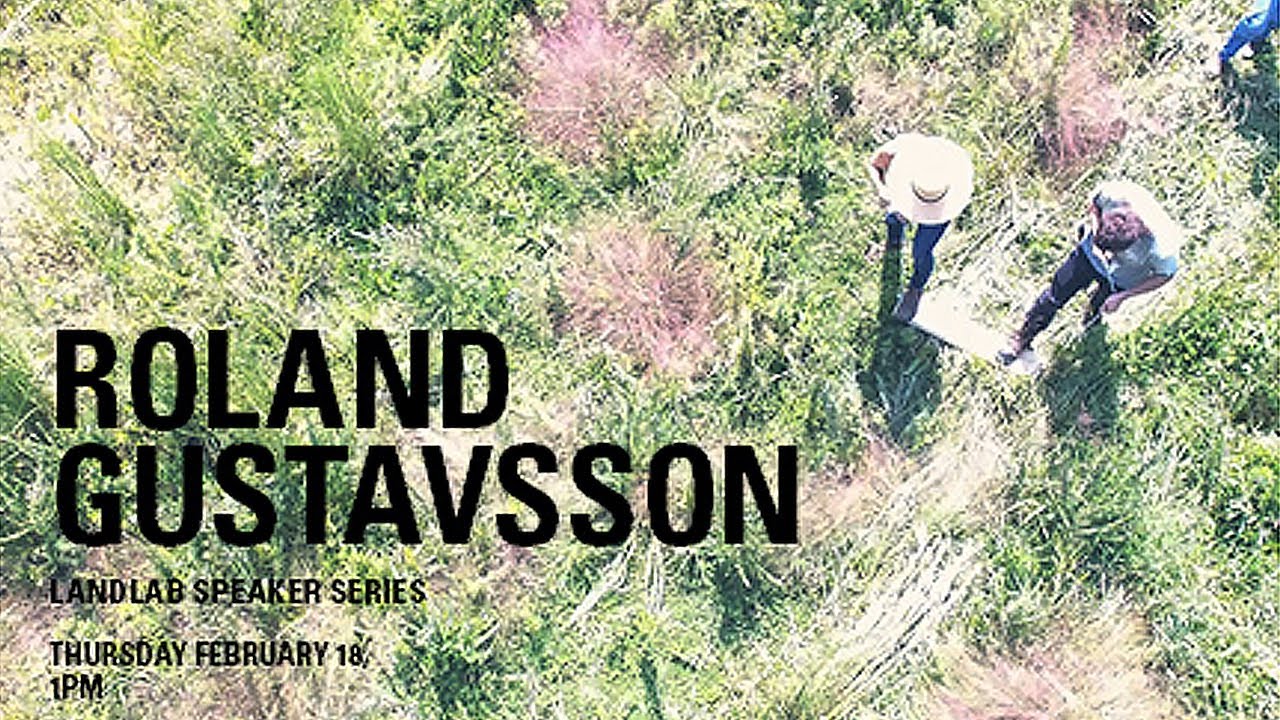 Roland Gustavsson: ALNARP's Landscape Laboratory // 02.18.2021 - Dezign Ark