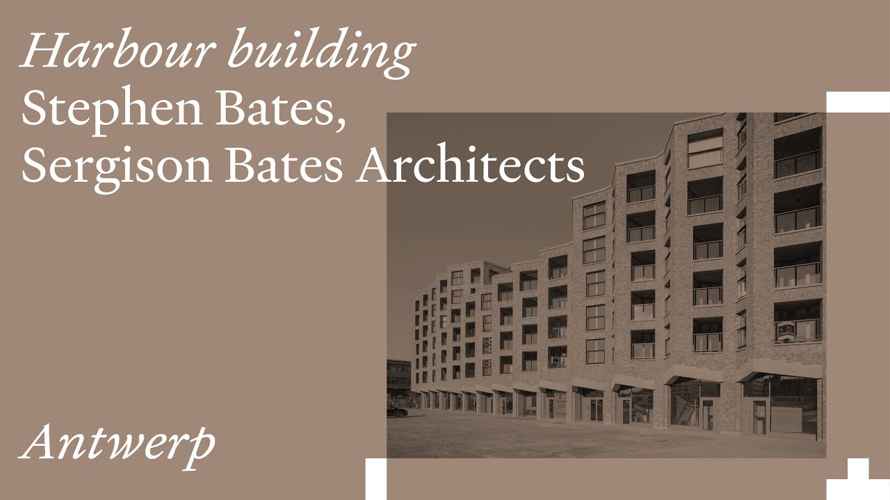 Harbour building: Stephen Bates, Sergison Bates Architects - Dezign Ark