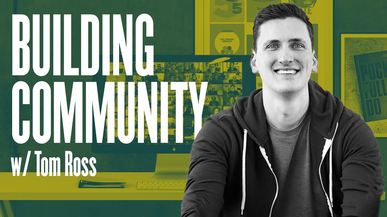 How To Build An Engaged Online Community w/Tom Ross - Dezign Ark