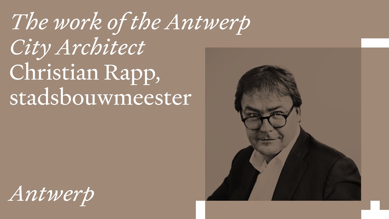 Christian Rapp: The Work of the Antwerp City Architect - Dezign Ark