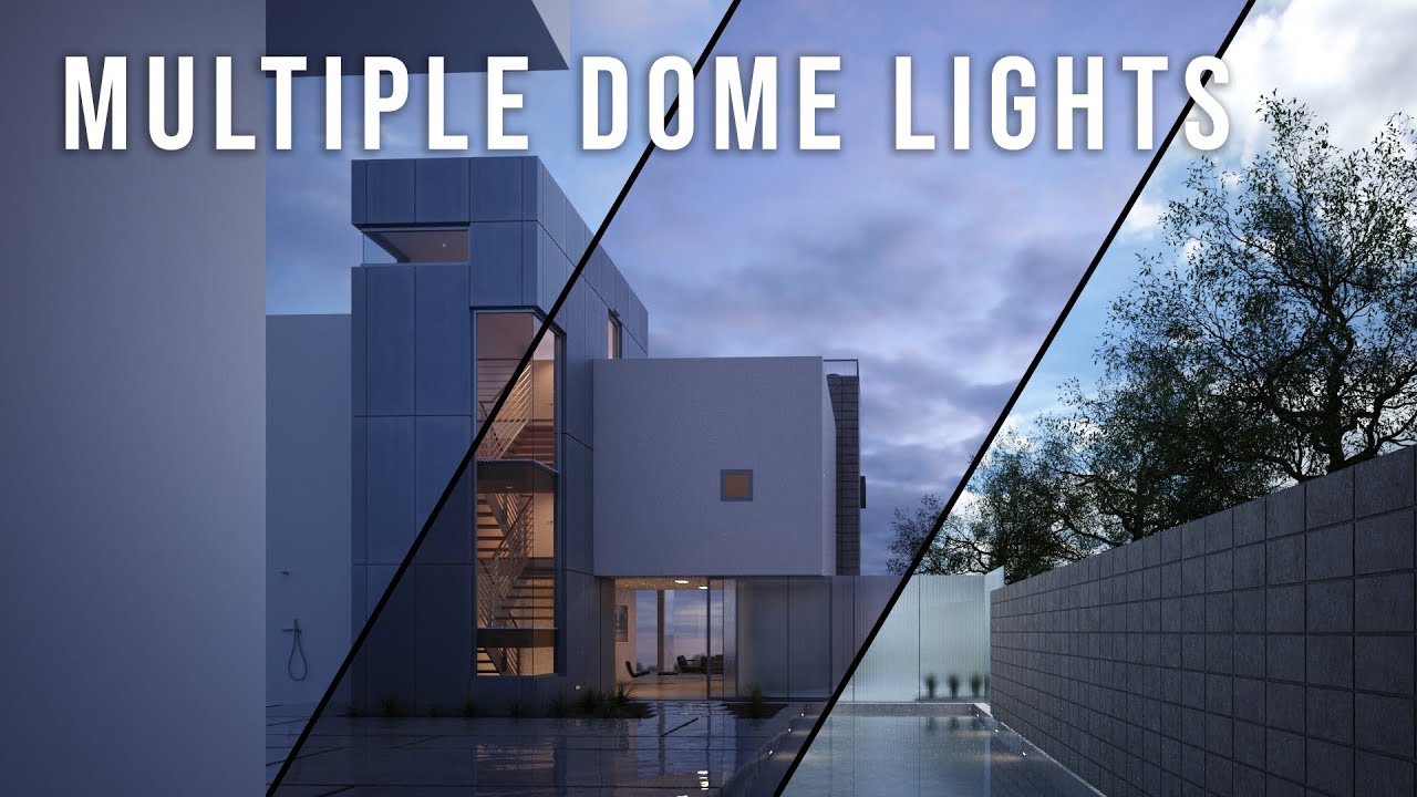 How To Use Multiple Additive Dome Lights For Exterior Renderings in V ...