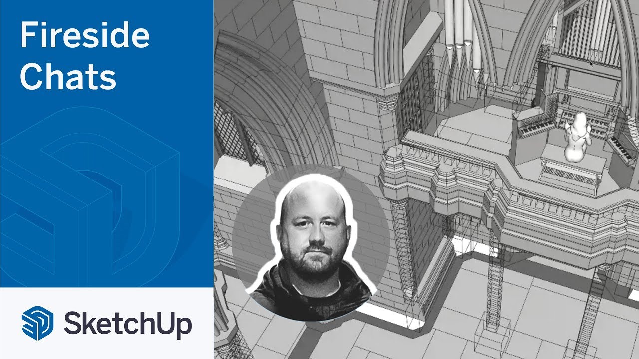 SketchUp for Set Design – Luke Whitelock | The Fireside Chat Series ...