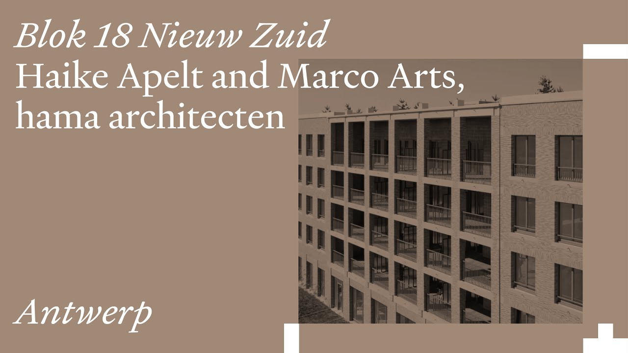 Blok 18 Nieuw Zuid: Haike Apelt and Marco Arts, hama architecten ...