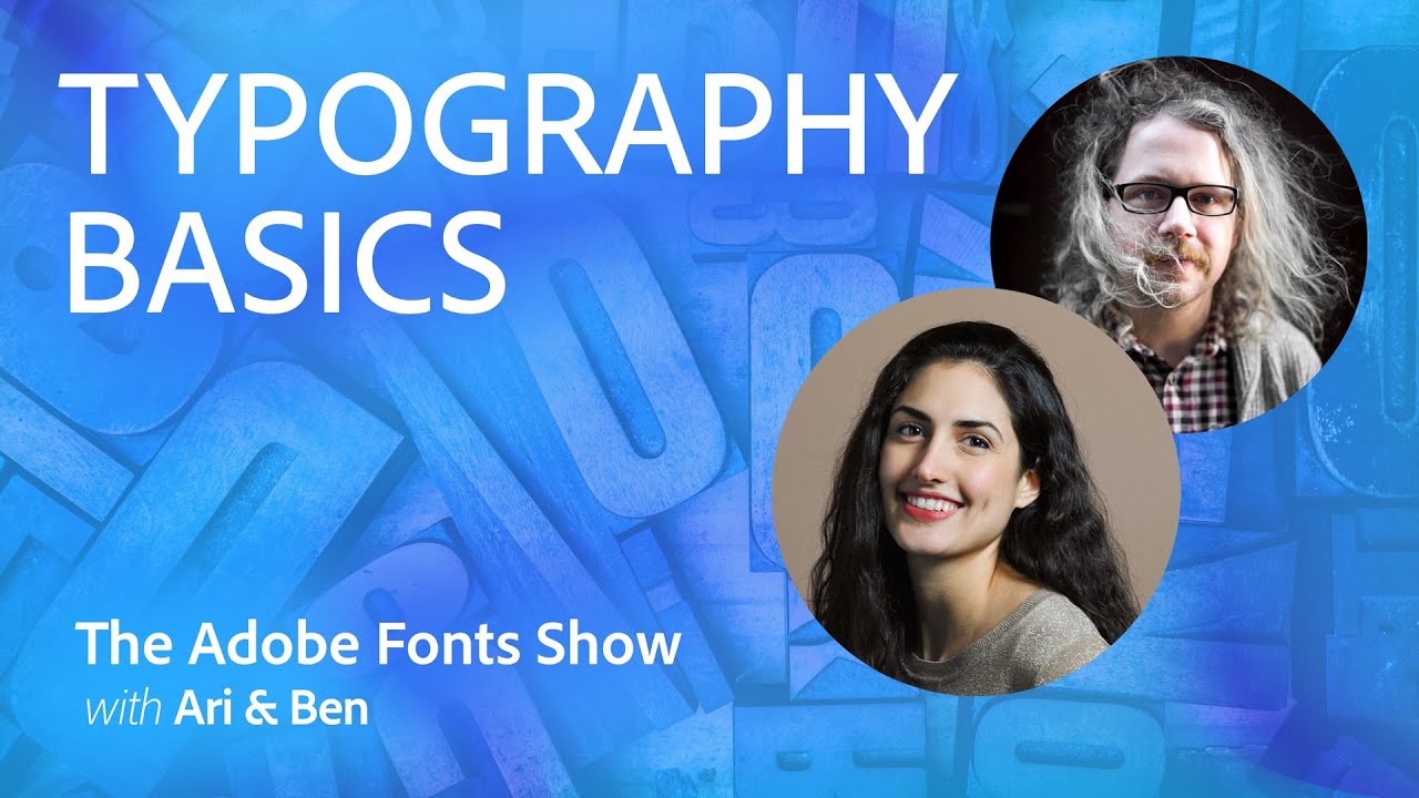 The Adobe Fonts Show: Typography Basics - Episode 26 - Dezign Ark