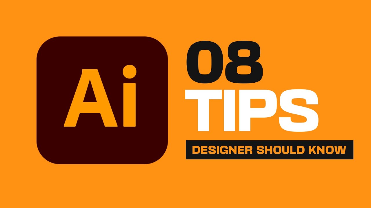 8 Illustrator Tips That Will Change Your Workflow Illustrator Tutorial