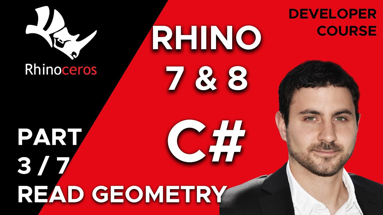 Rhino 3D Developer Course C# (9 hours) - Part 3 / 7 Read Geometry - Dezign Ark