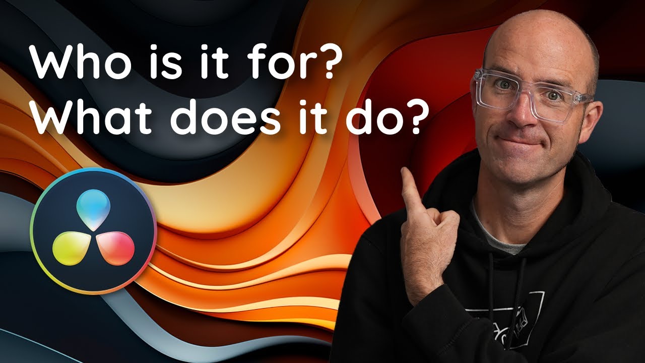 DaVinci Resolve: Who is it for & What does it do? Your questions ...